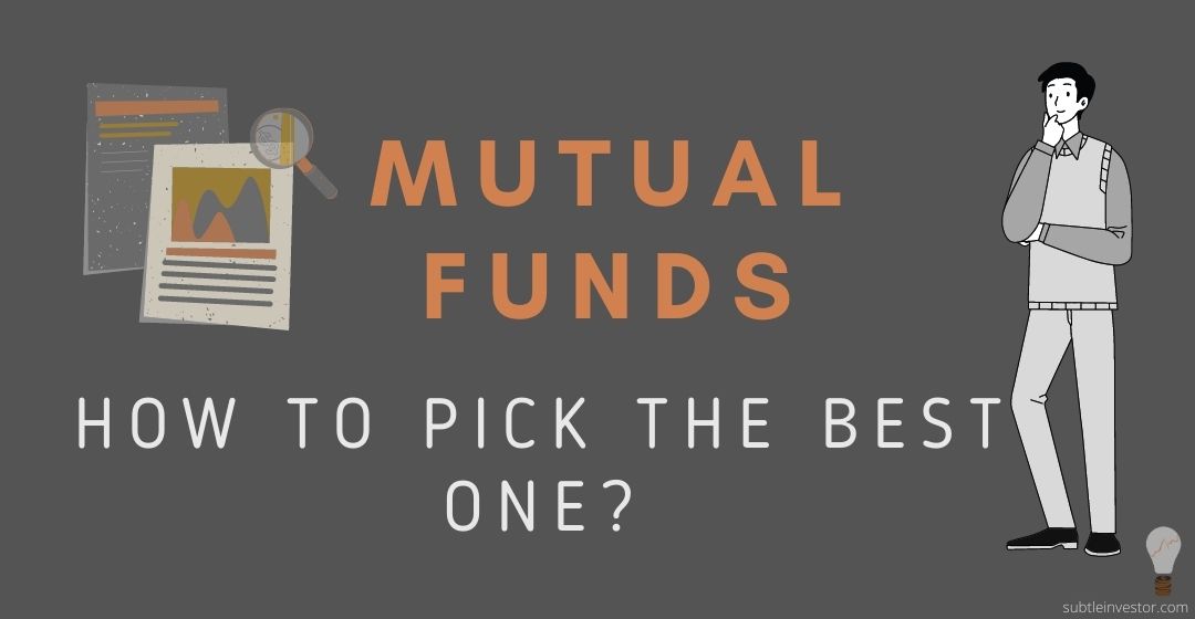How to select a mutual fund? – The Subtle Investor